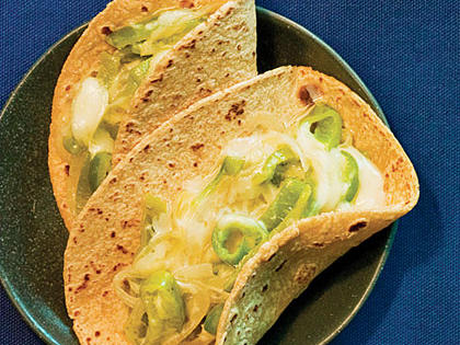 Soft Tacos & Sliced Chiles & Cheese (Rajas Con Queso) Recipe – Sunset ...